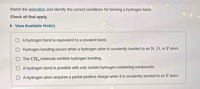 Solved: Watch the animation and identify the correct conditions for ...