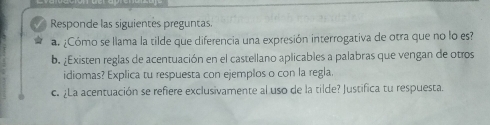 Resuelto:a Responde las siguientes preguntas. a. ¿Cómo se llama la ...