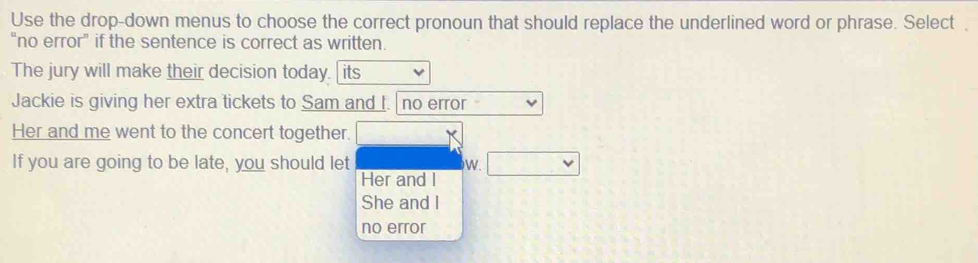 Solved: Use the drop-down menus to choose the correct pronoun that ...