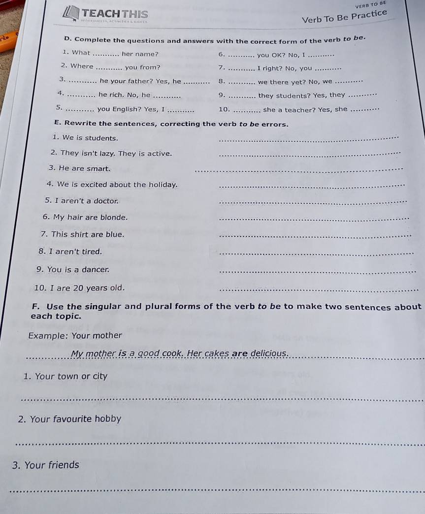 Resuelto:VERB TO BE TEACHTHIS Verb To Be Practice D. Complete the ...