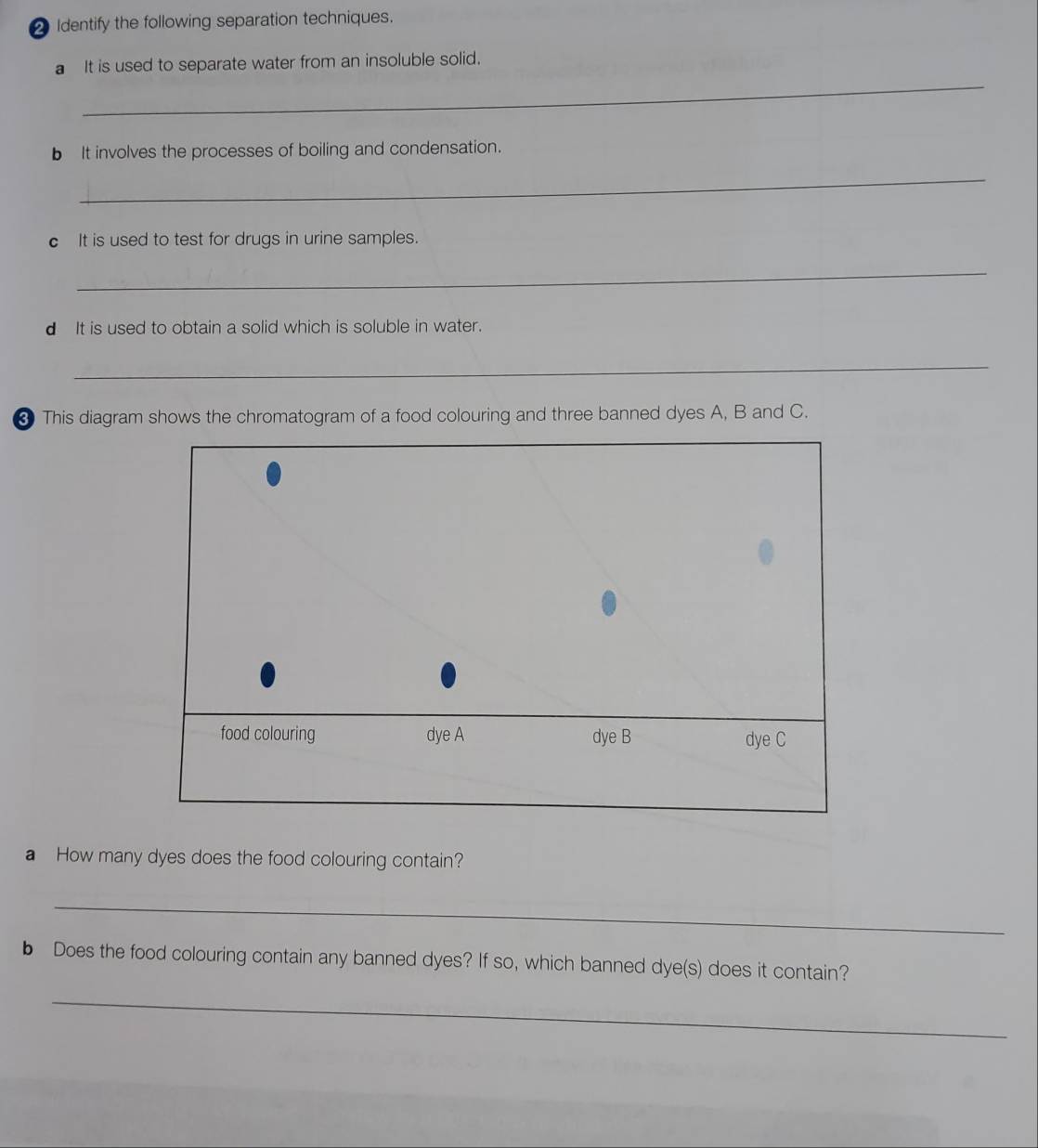 Telah dijawab:Identify the following separation techniques. _ It is ...