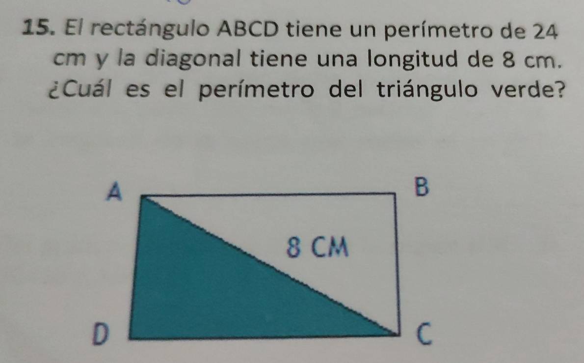 Resuelto:El rectángulo ABCD tiene un perímetro de 24 cm y la diagonal ...