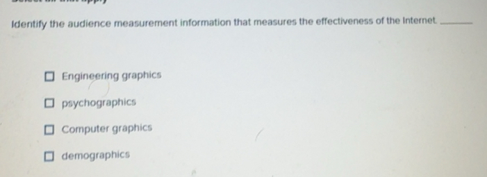 Solved: Identify the audience measurement information that measures the ...