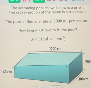 Solved: The swimming pool shown below is a prism. The cross-section of ...