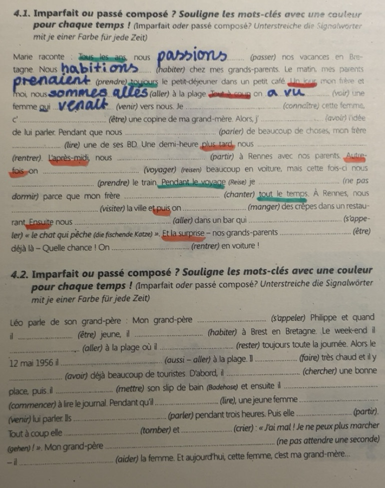 Gelöst:Imparfait ou passé composé ? Souligne les mots-clés avec une ...