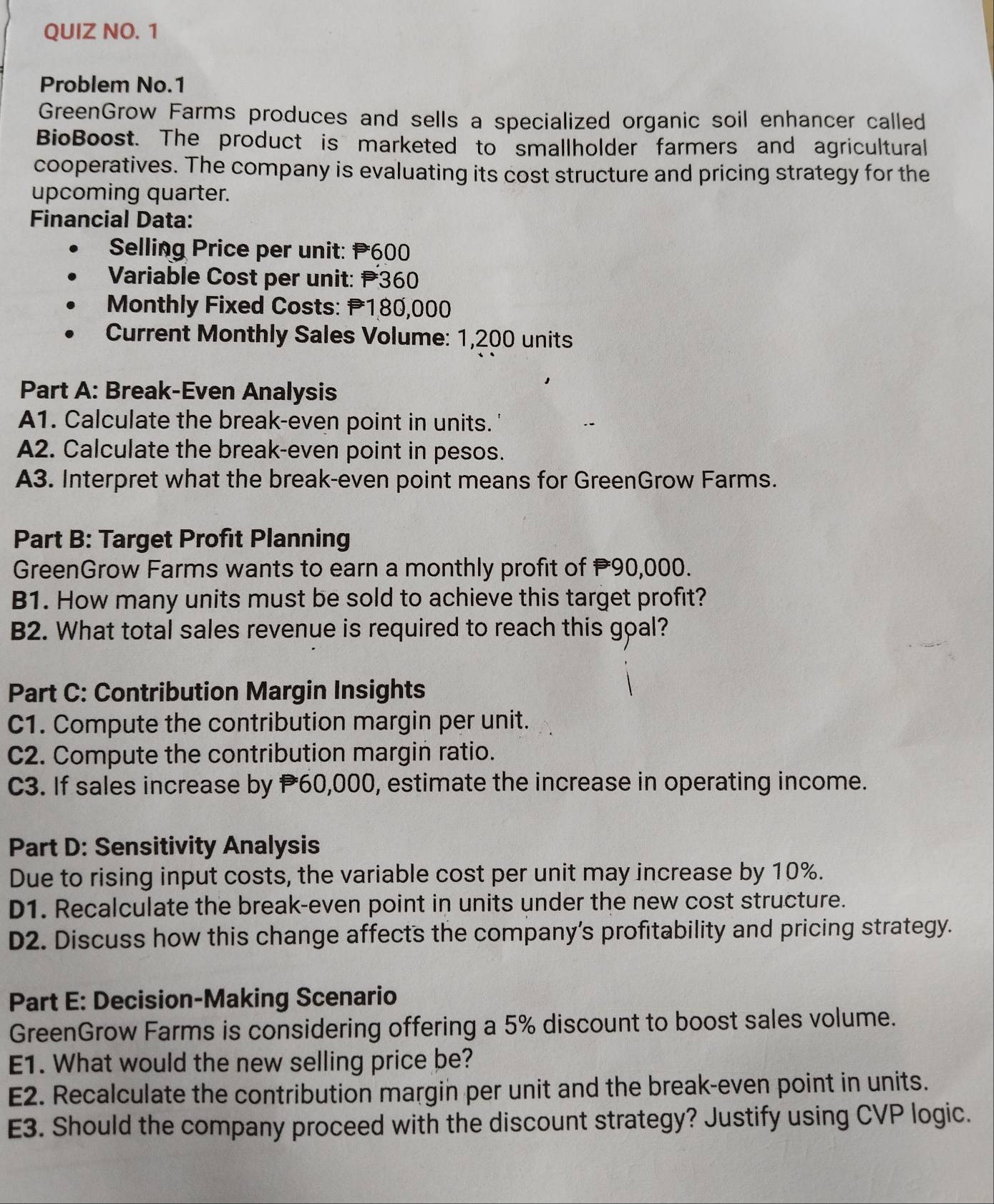 Solved: QUIZ NO. 1 Problem No.1 GreenGrow Farms produces and sells a ...