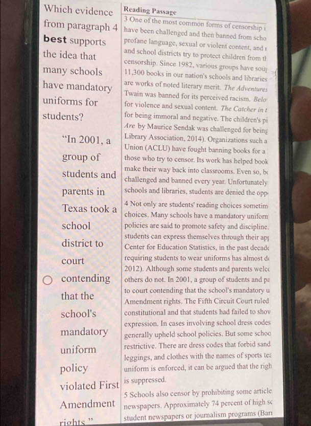Solved: Which evidence Reading Passage 3 One of the most common forms ...