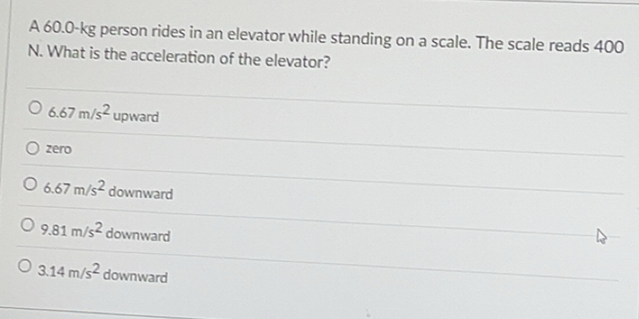Solved: A 60.0-kg person rides in an elevator while standing on a scale ...