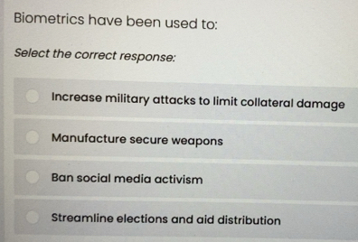 Risolto:Biometrics have been used to: Select the correct response ...