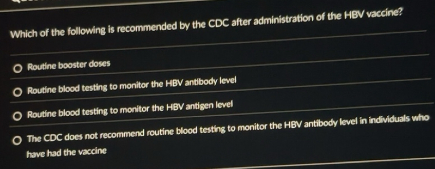 Solved: Which of the following is recommended by the CDC after ...
