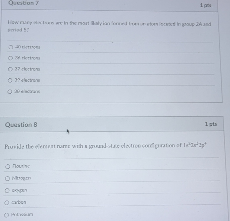 Solved: How many electrons are in the most likely ion formed from an ...