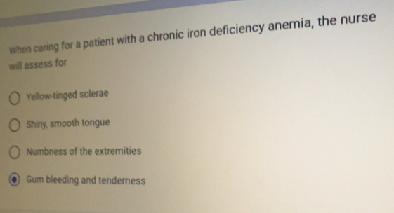 Solved: When caring for a patient with a chronic iron deficiency anemia ...