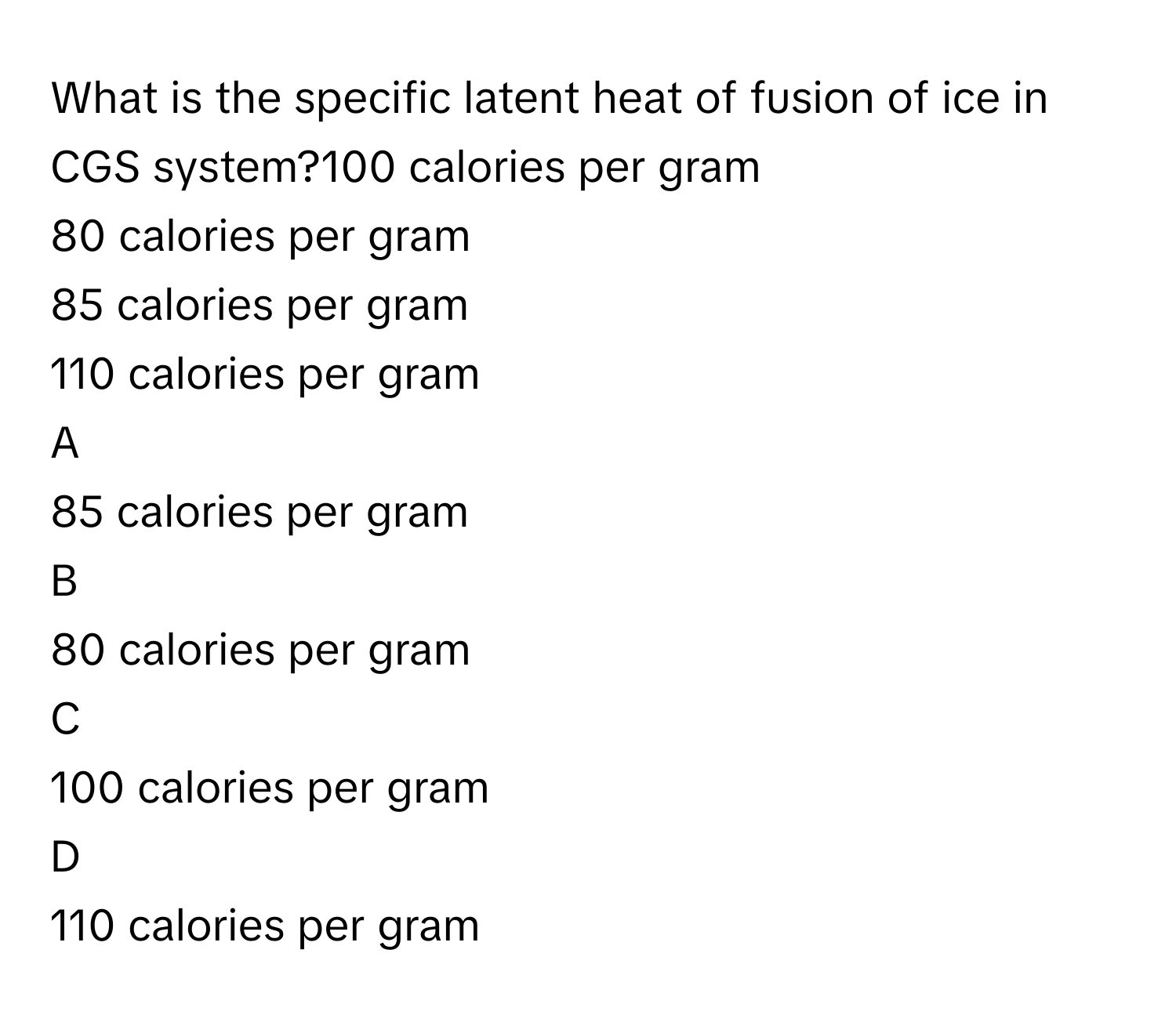 Solved: What is the specific latent heat of fusion of ice in CGS system ...
