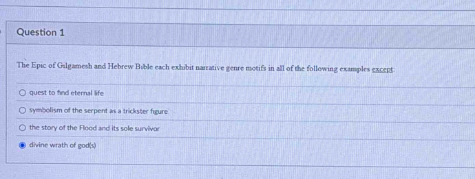 Solved: The Epic of Gilgamesh and Hebrew Bible each exhibit narrative ...