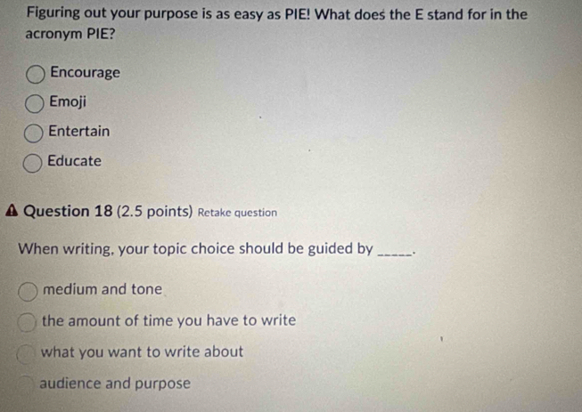 Solved: Figuring out your purpose is as easy as PIE! What does the E ...