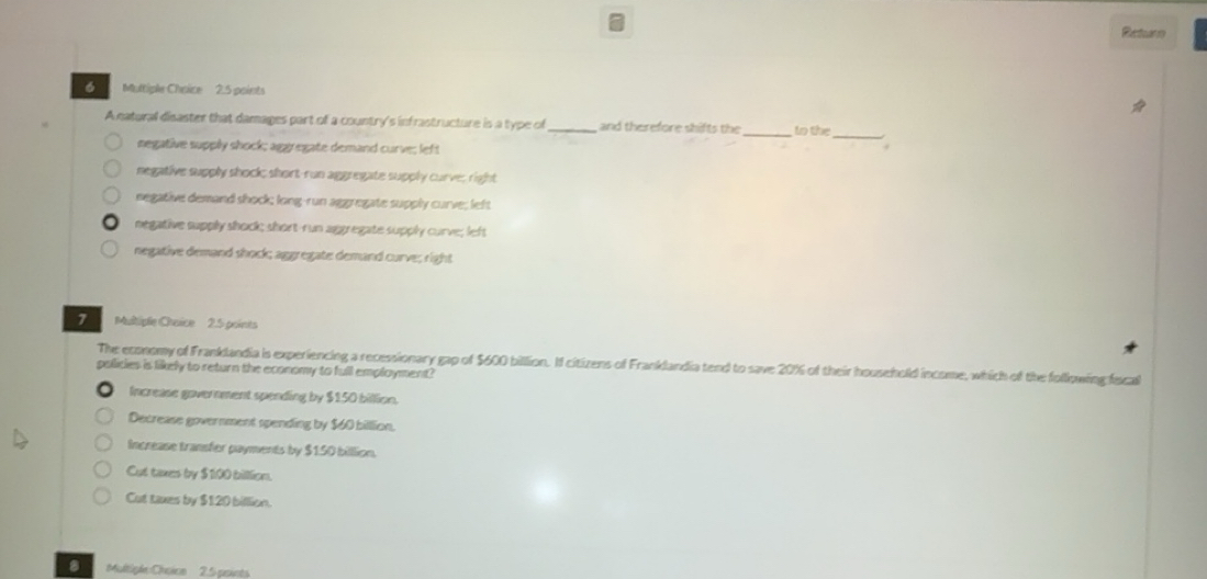 Solved: Returo 6 Muttiple Choice 2.5 points A natural disaster that ...