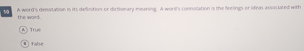 Solved: A word's denotation is its definition or dictionary meaning. A ...