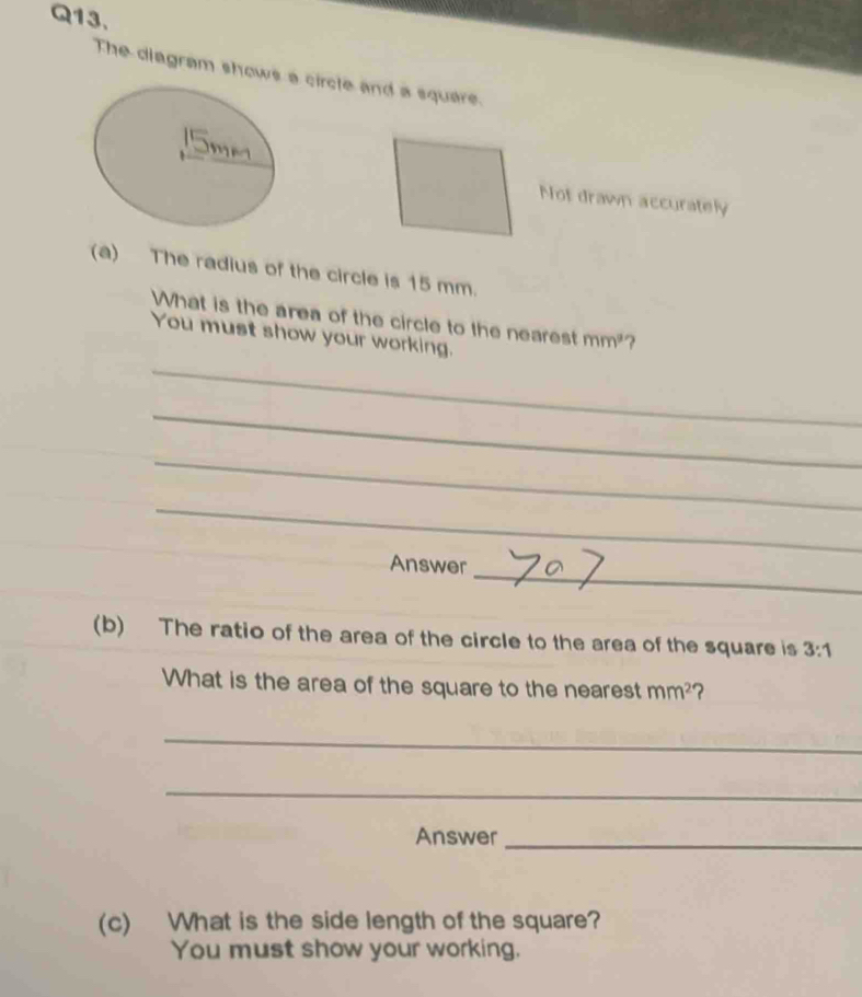 Solved: The diagram shows a circle and a square. Not drawn accurately ...