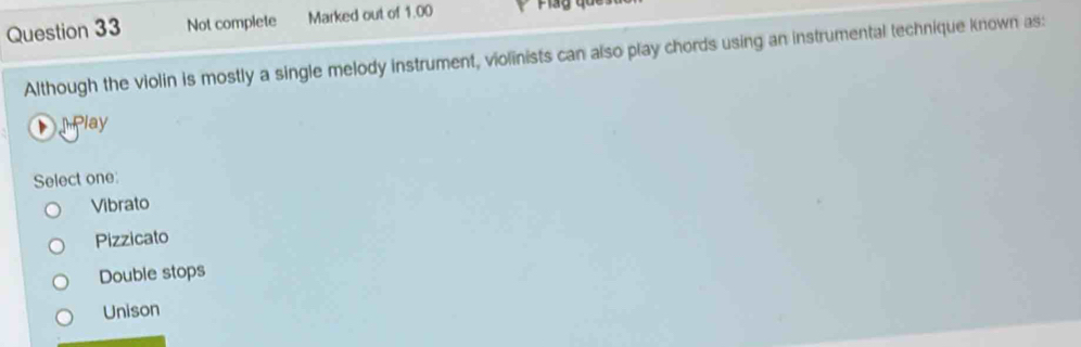 Solved: Not complete Marked out of 1.00 Pláy qu Although the violin is ...