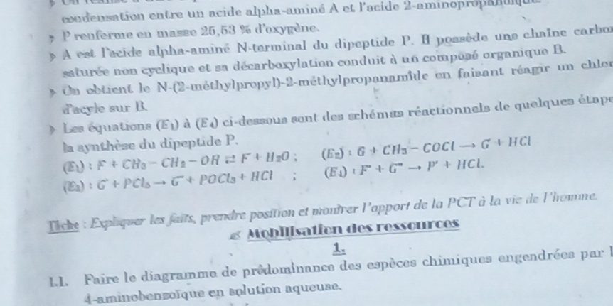 Solved: condensation entre un acide alpha-aminé A et l'acide 2 ...
