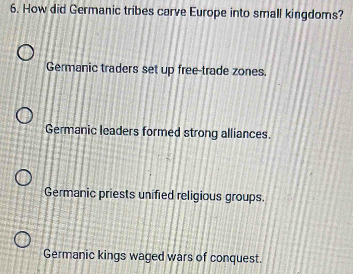 Solved: How did Germanic tribes carve Europe into small kingdoms ...