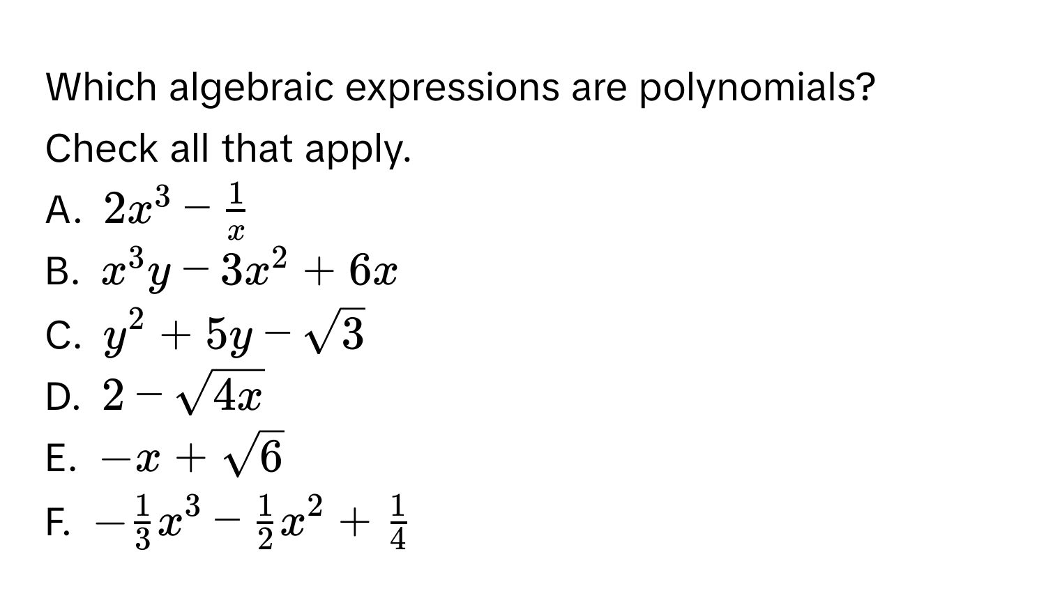 Solved: Which algebraic expressions are polynomials? Check all that ...