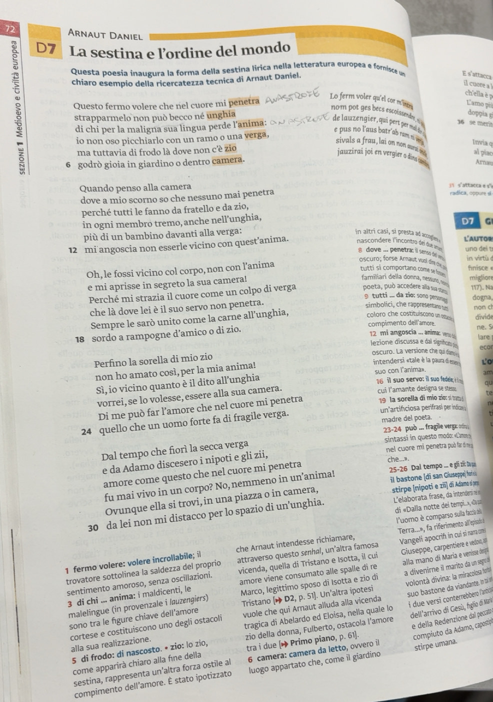 Risolto:Arnaut Daniel D7 La sestina e lordine del mondo Questa poesia ...