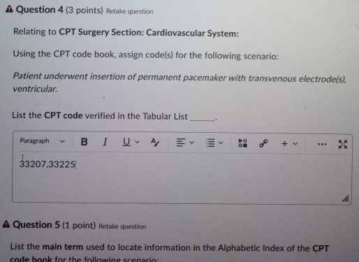 Solved: Retake question Relating to CPT Surgery Section: Cardiovascular System: Using the CPT co ...