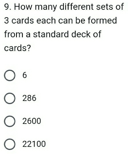Solved: How many different sets of 3 cards each can be formed from a ...