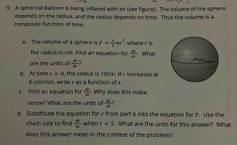Solved: A spherical balloon is being inflated with air (see figure ...