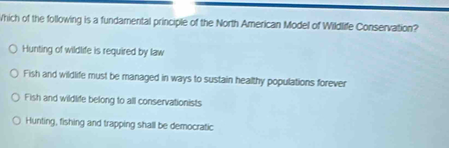 Solved: Which of the following is a fundamental principle of the North ...