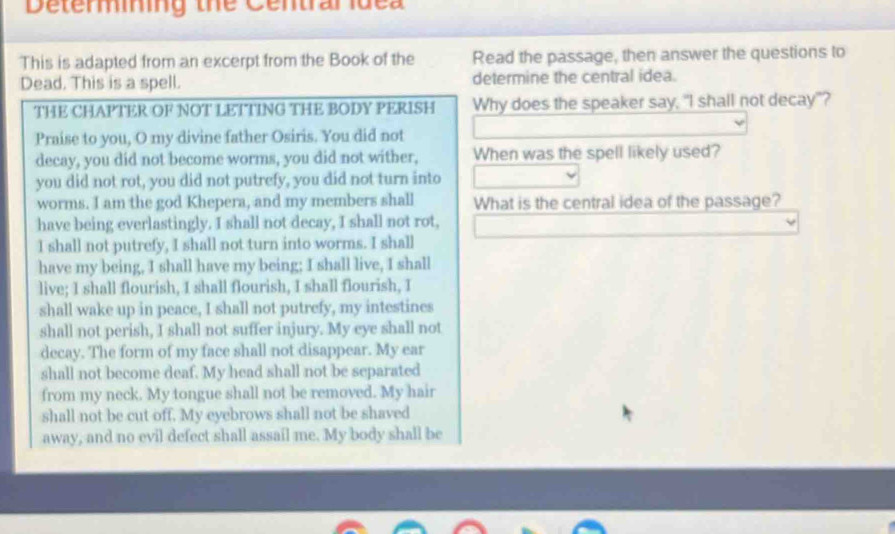 Solved: Determíning the Central idea This is adapted from an excerpt ...