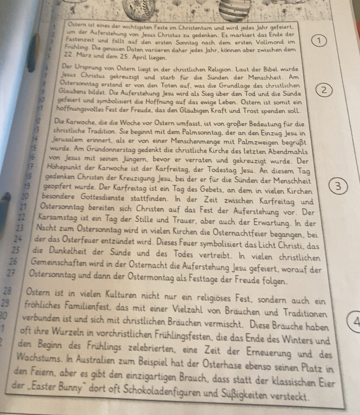 Gelöst:Ostern ist eines der wichtigsten Feste im Christentum und wird ...