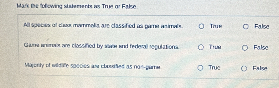 Solved: Mark the following statements as True or False. All species of ...