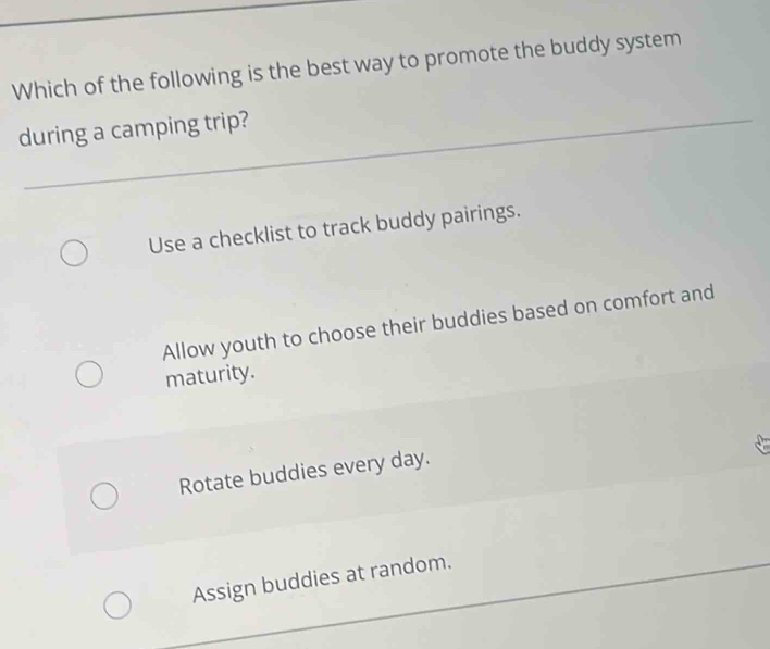 Solved: Which of the following is the best way to promote the buddy ...