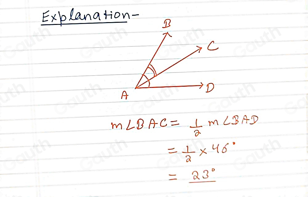 Solved: Anika constructed ray AC that bisected ∠ A. If the m∠ BAD is 46 ...