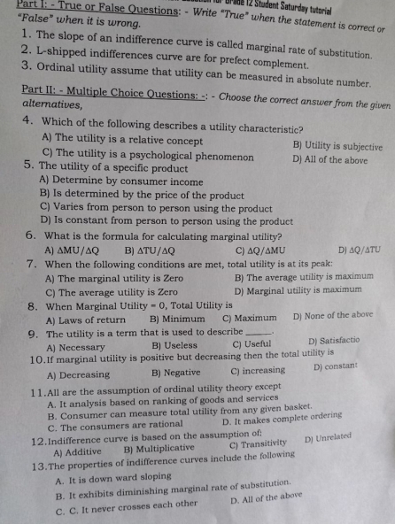 Solved: True or False Questions: - Write "True" when the statement is ...