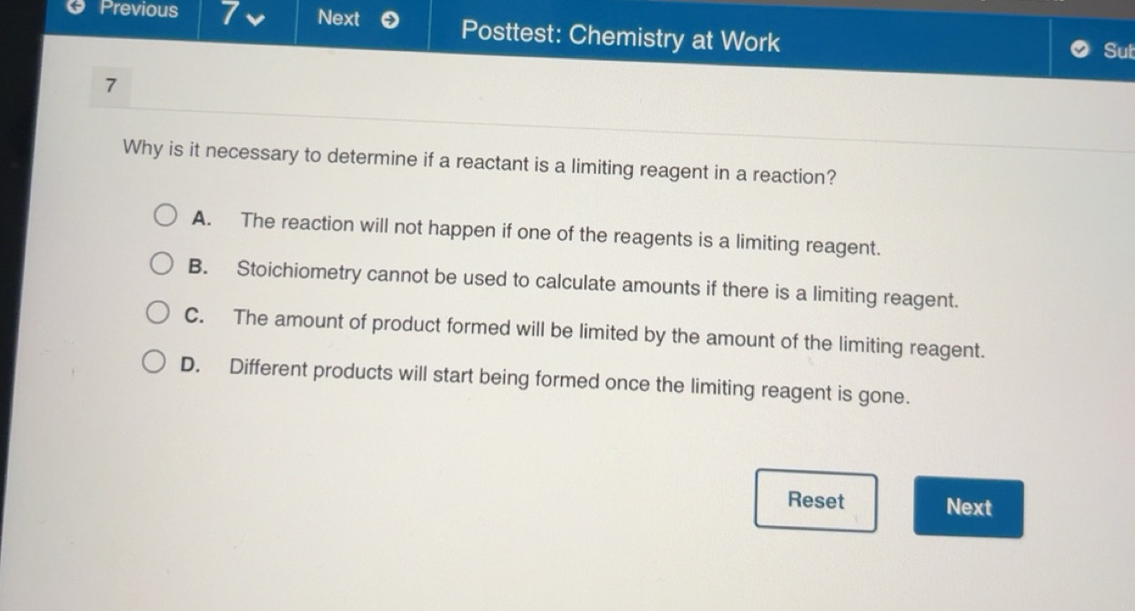 Resuelto:Previous 7 Next Posttest: Chemistry at Work Sut 7 Why is it ...