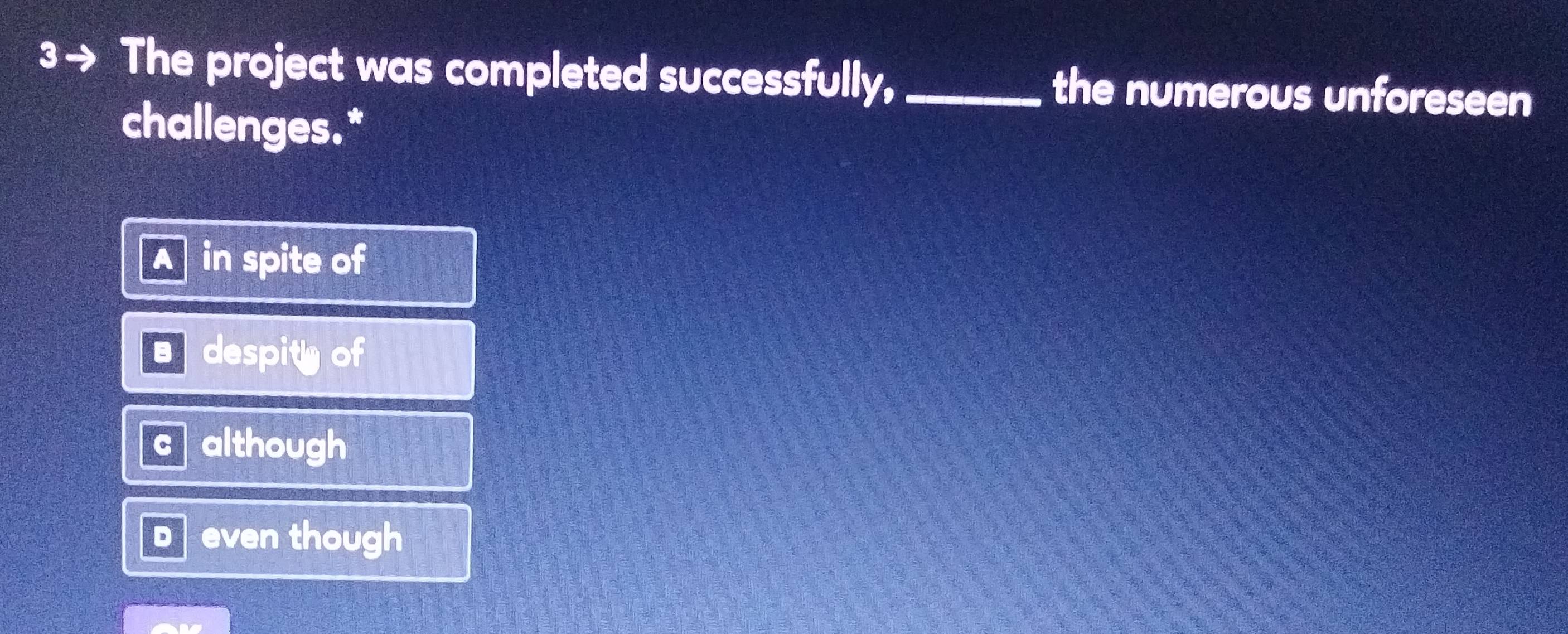 Solved: The project was completed successfully, _the numerous ...