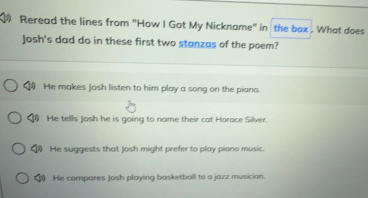 Solved: Reread the lines from "How I Got My Nickname" in the box . What ...