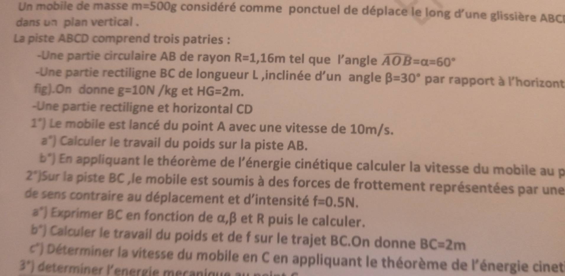 Solved: Un mobile de masse m=500g considéré comme ponctuel de déplace ...