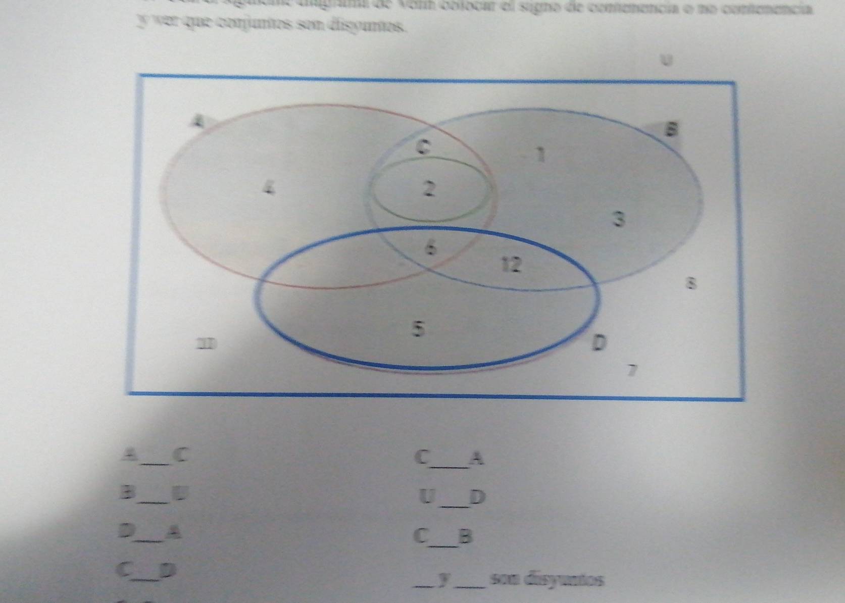 Resuelto:amgam de Volh colocar el signo de contenencía o no contenencía ...