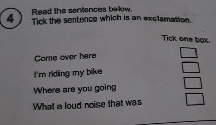 Solved: Read the sentences below. Tick the sentence which is an ...