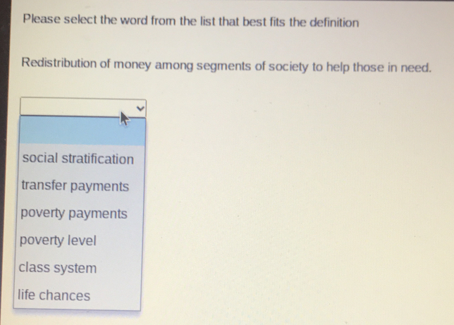 Solved: Please select the word from the list that best fits the ...