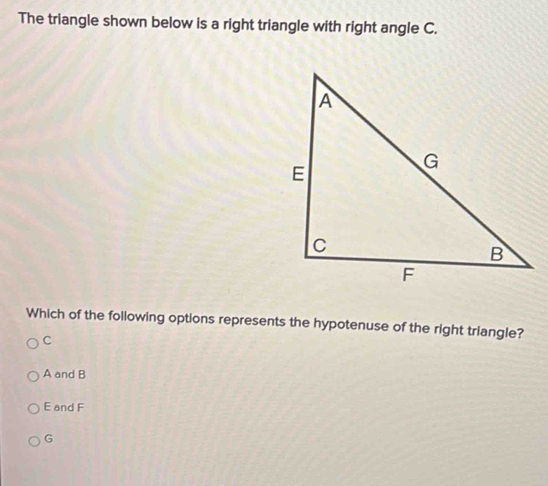 Solved: The triangle shown below is a right triangle with right angle C ...