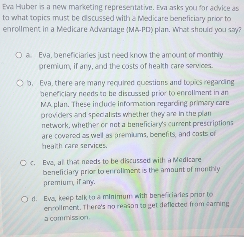 Solved: Eva Huber is a new marketing representative. Eva asks you for ...