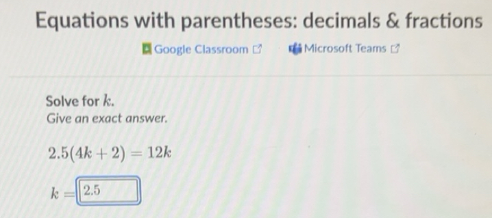 Solved: Equations with parentheses: decimals & fractions Google ...