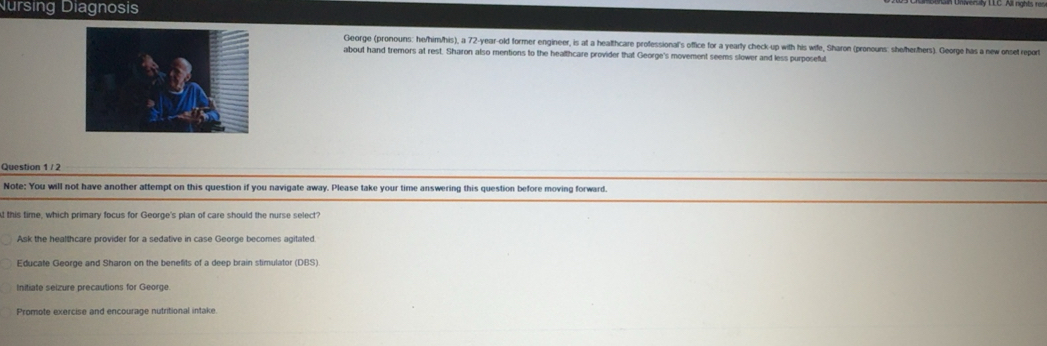 Solved: Nursing Diagnosis George (pronouns: he/him/his), a 72-year -old ...