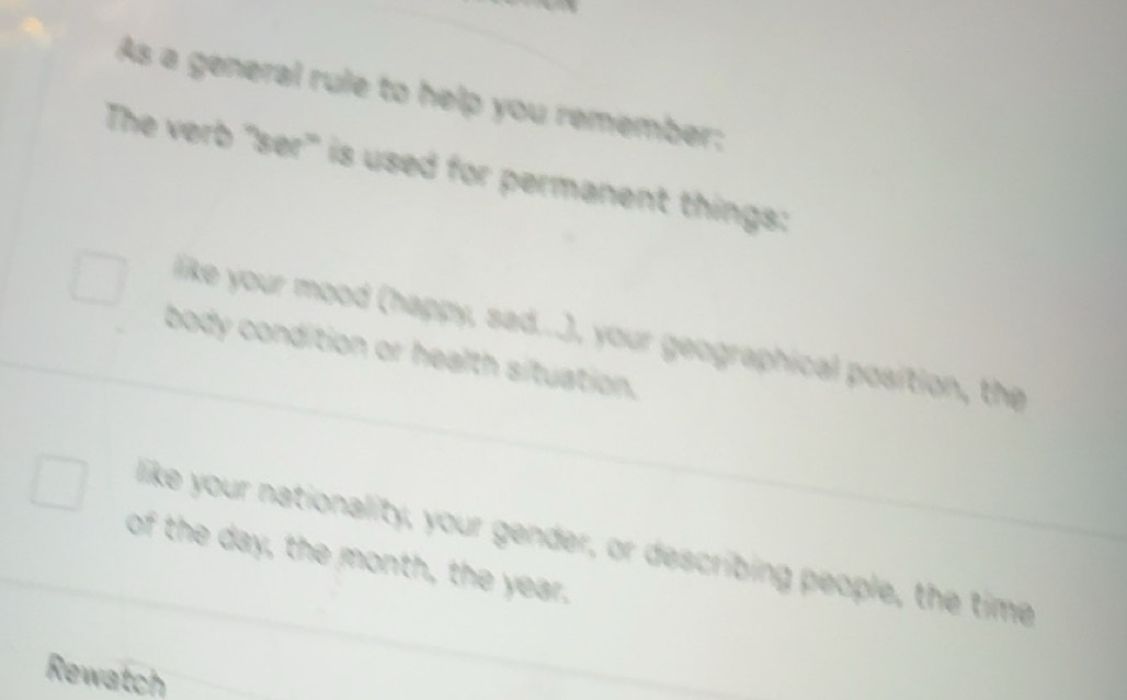 Solved: As a general rule to help you remember; The verb "ser" is used ...