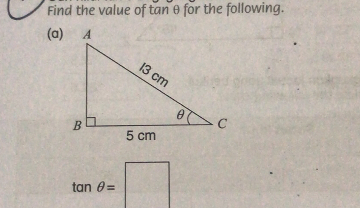 Selesai:Find the value of tan θ for the following. (a) tan θ